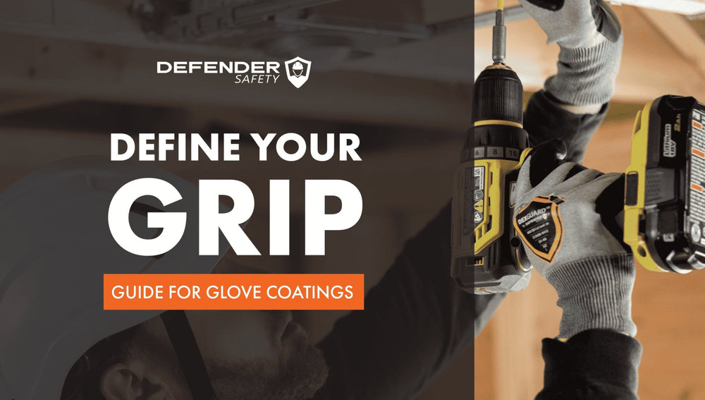 Guide for Glove Coatings | Defender Safety